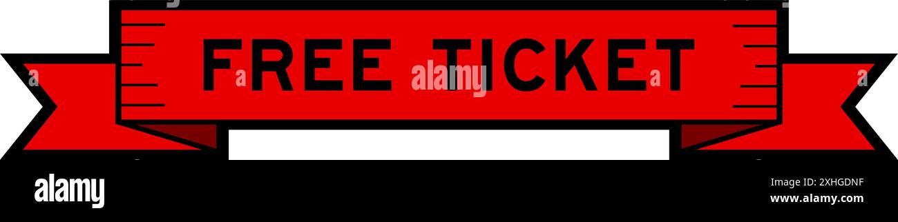 Ribbon label banner with word free ticket in red color on white ...