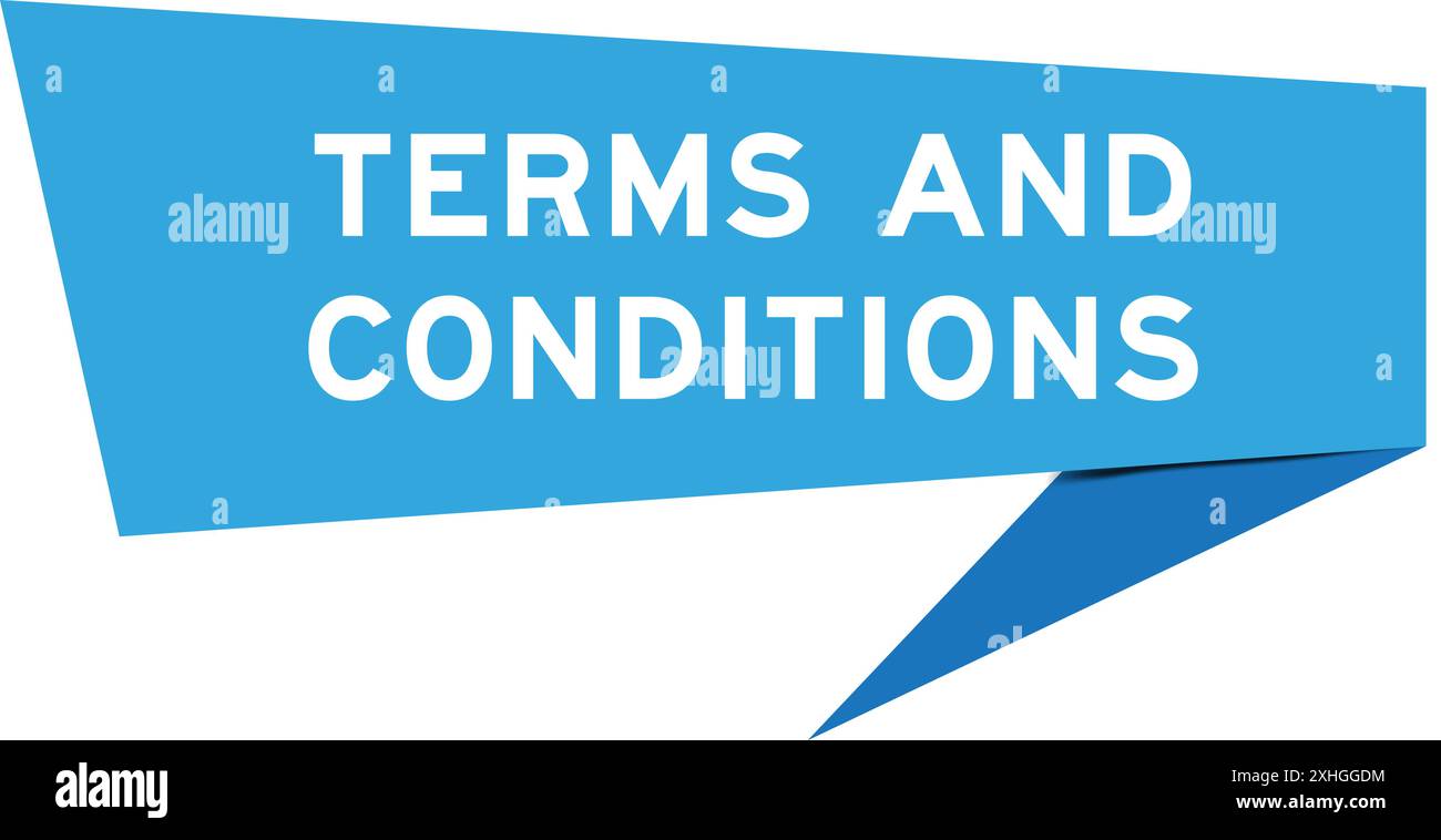 Blue color speech banner with word terms and condition on white ...