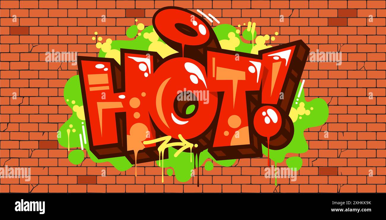 Cool Trendy Street Art Abstract Word Hot In Graffiti Urban Style ...