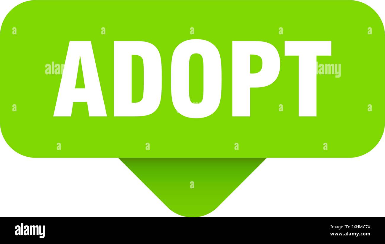 adopt sticker. adopt sign on transparent background. rectangular button ...