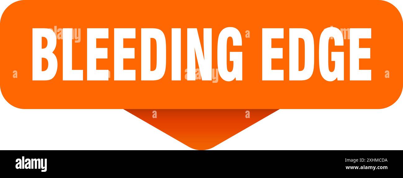 bleeding edge sticker. bleeding edge sign on transparent background ...