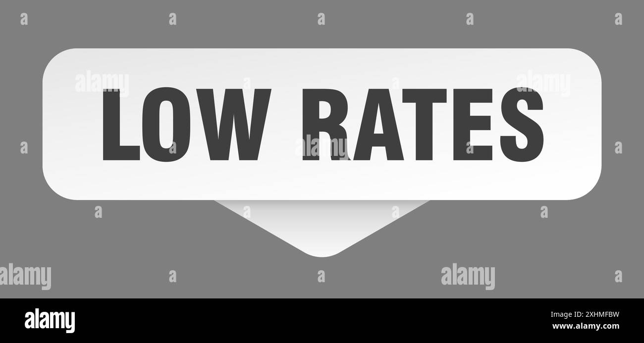 low rates sticker. low rates sign isolated on gray background ...