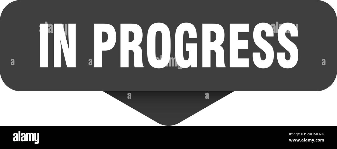 in progress sticker. in progress sign on transparent background ...