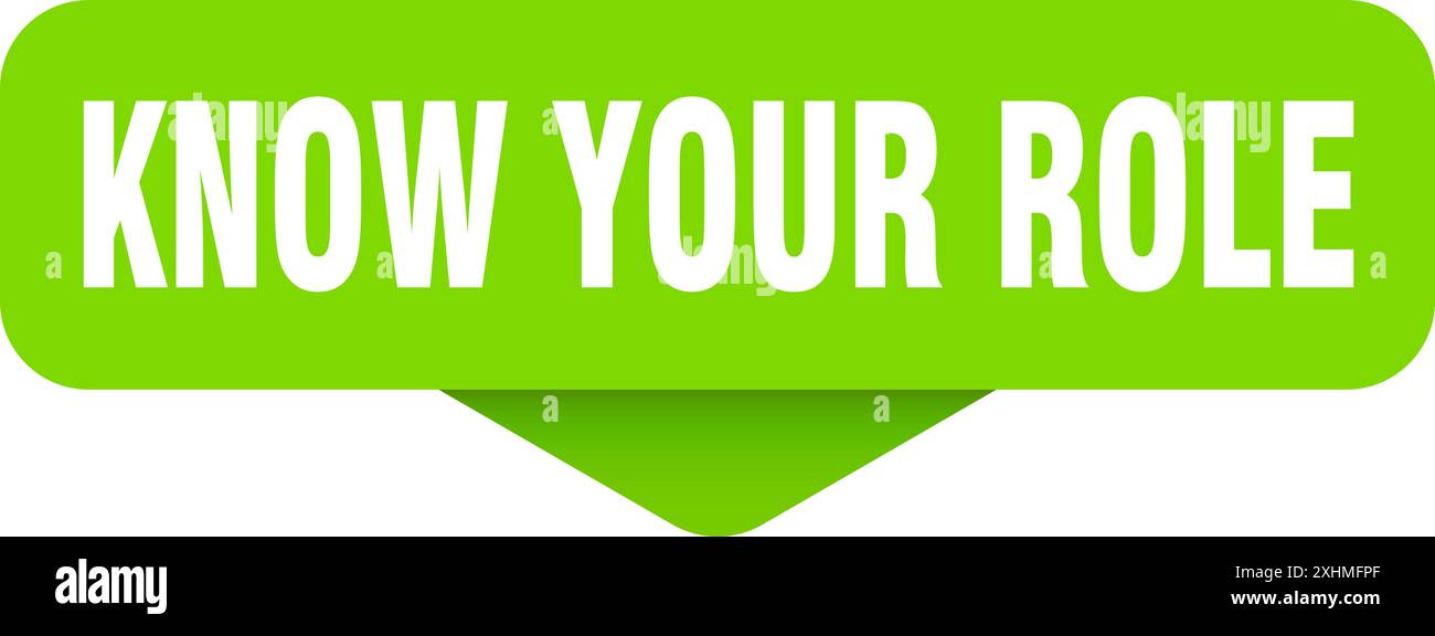 know your role sticker. know your role sign on transparent background ...