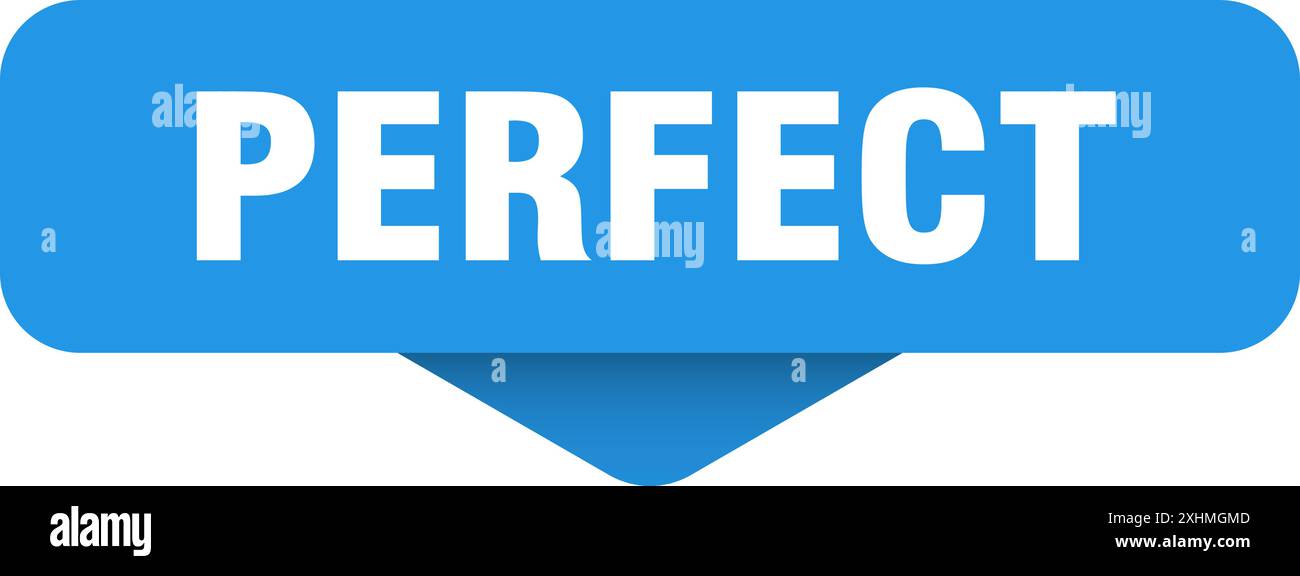 perfect sticker. perfect sign on transparent background. rectangular ...