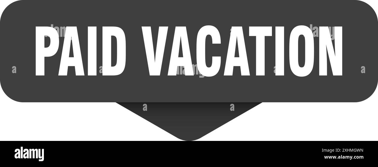 paid vacation sticker. paid vacation sign on transparent background ...