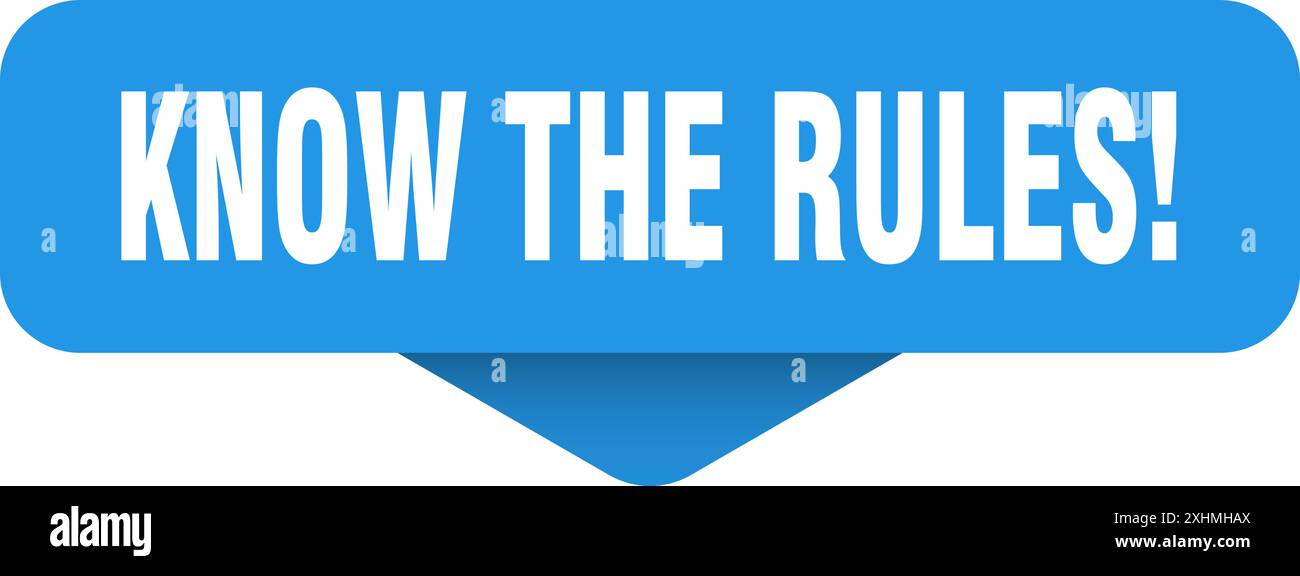 know the rules sticker. know the rules sign on transparent background ...