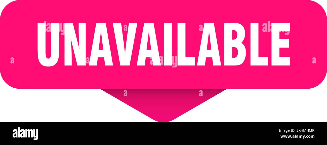 unavailable sticker. unavailable sign on transparent background ...