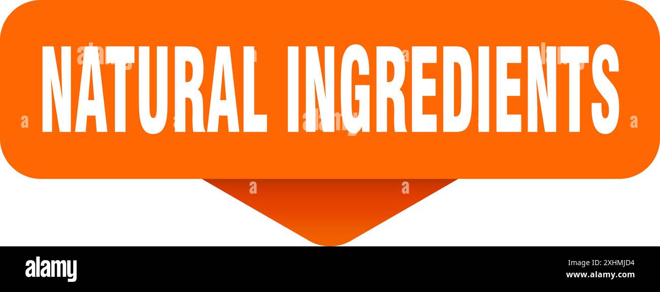 natural ingredients sticker. natural ingredients sign on transparent ...