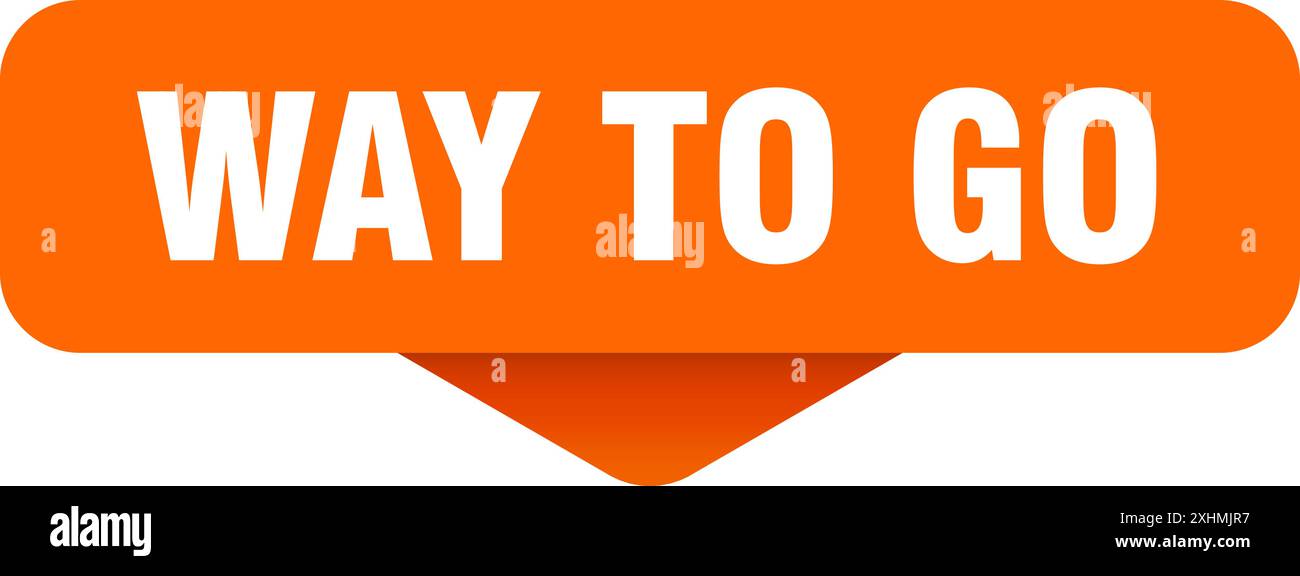 way to go sticker. way to go sign on transparent background ...