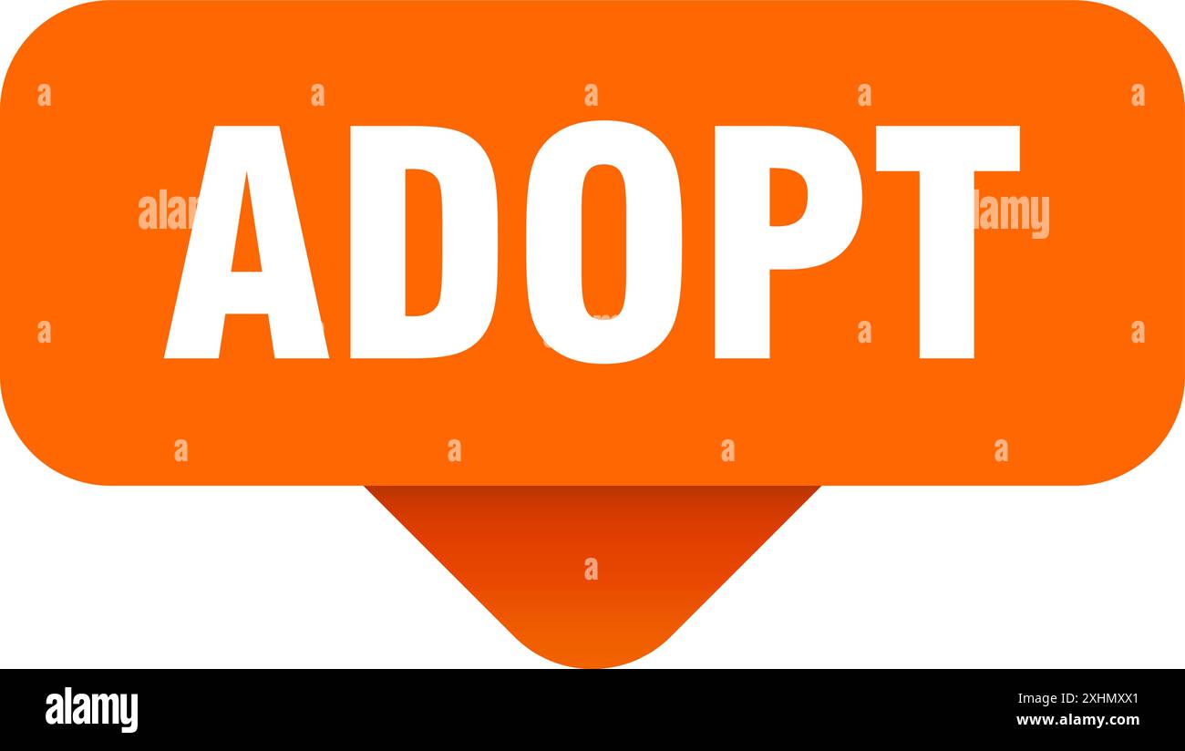 adopt sticker. adopt sign on transparent background. rectangular button ...
