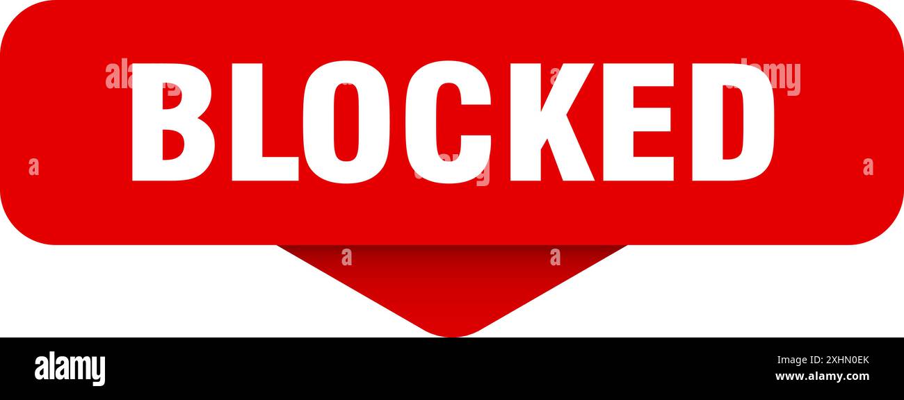 blocked sticker. blocked sign on transparent background. rectangular ...