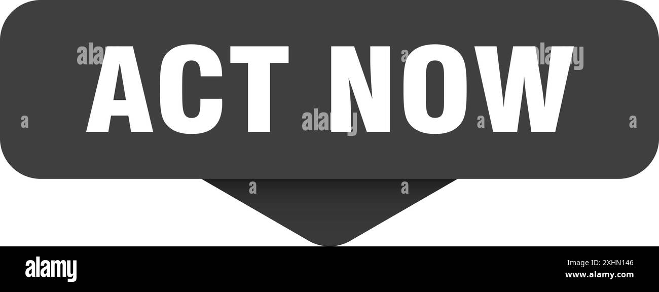 act now sticker. act now sign on transparent background. rectangular ...
