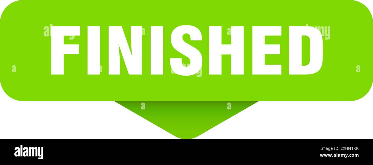 finished sticker. finished sign on transparent background. rectangular ...