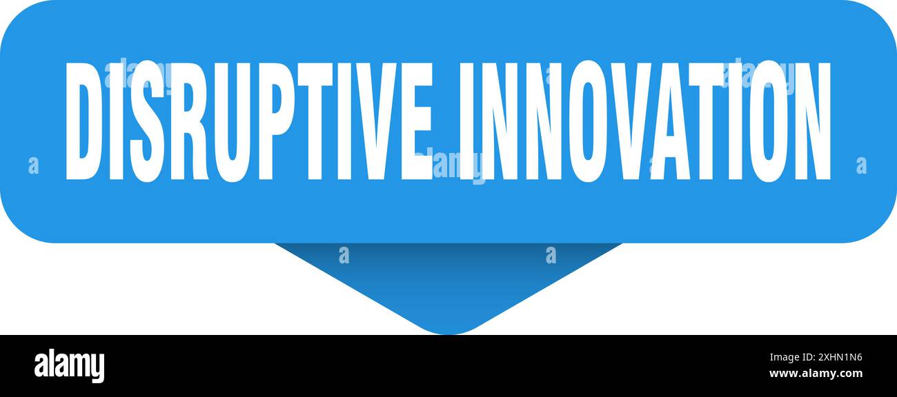 disruptive innovation sticker. disruptive innovation sign on ...