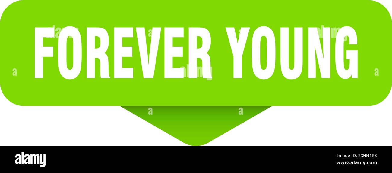 forever young sticker. forever young sign on transparent background ...