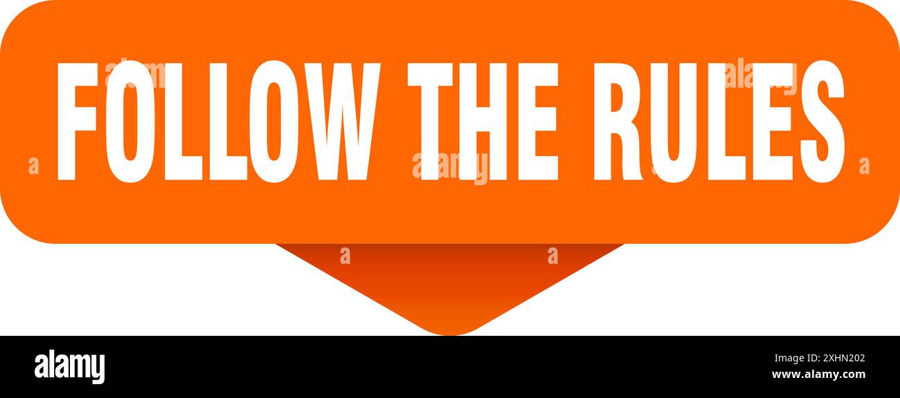 follow the rules sticker. follow the rules sign on transparent ...