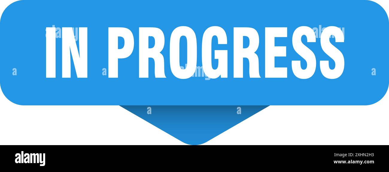 in progress sticker. in progress sign on transparent background ...