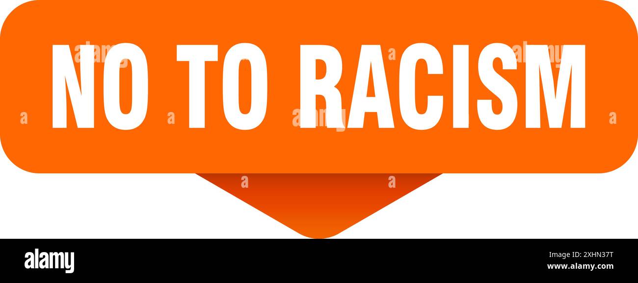 no to racism sticker. no to racism sign on transparent background ...