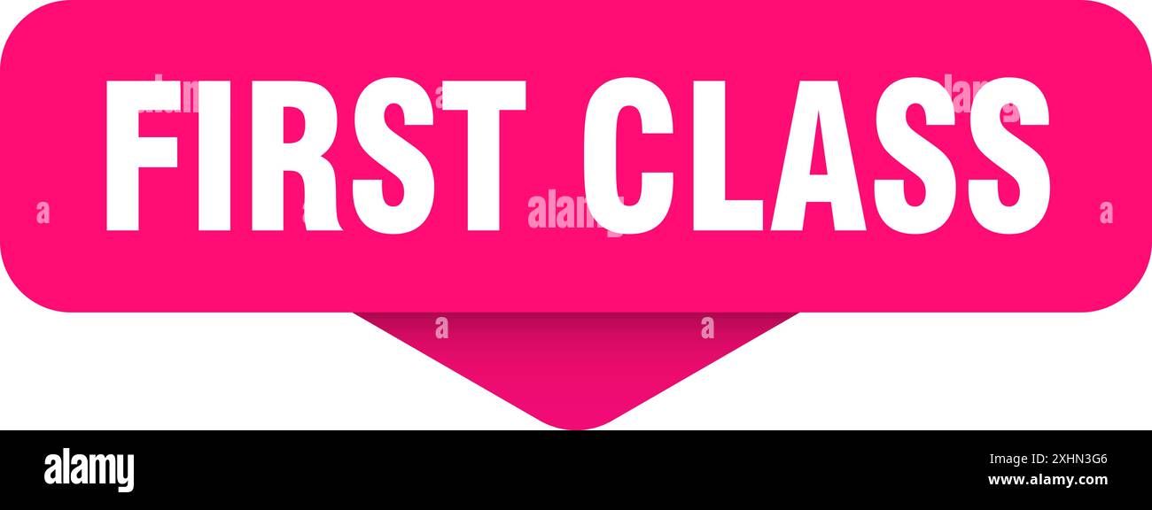 first class sticker. first class sign on transparent background ...