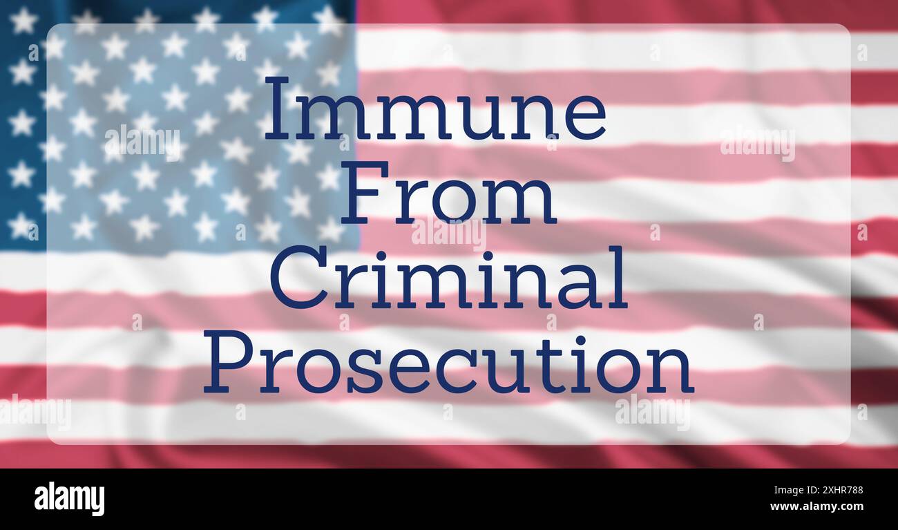 The United States Flag, overlaid with text reading Immune From Criminal ...