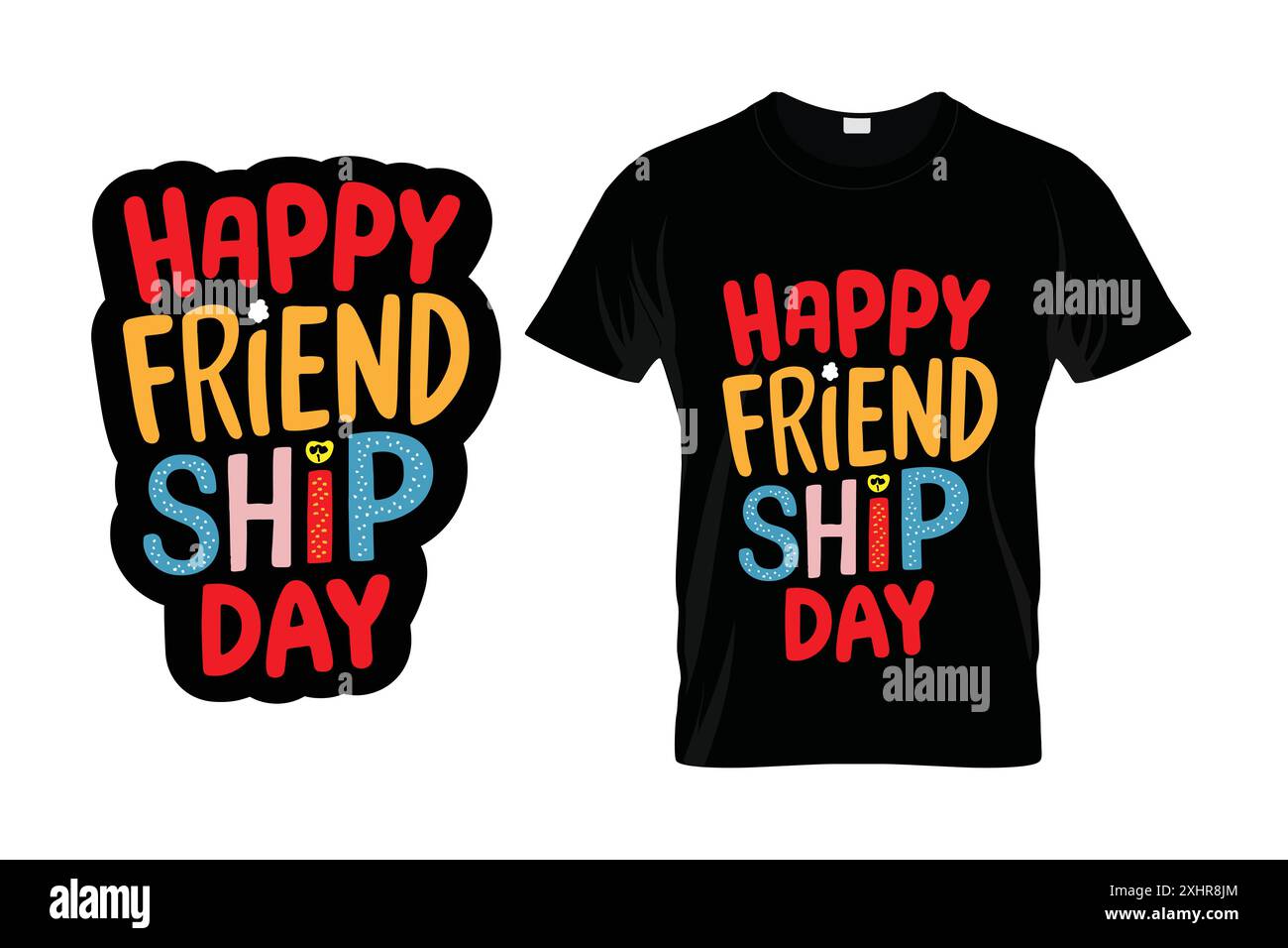 Friendship Day Typography T-Shirt Design With Vector File Stock Vector ...