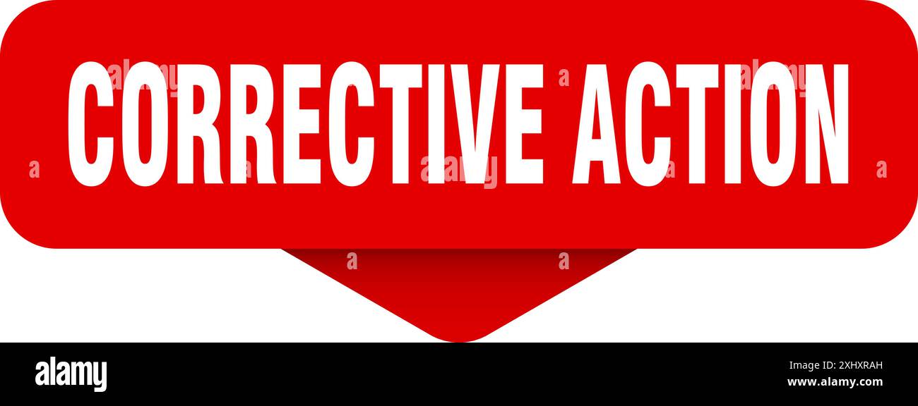 corrective action sticker. corrective action sign on transparent ...