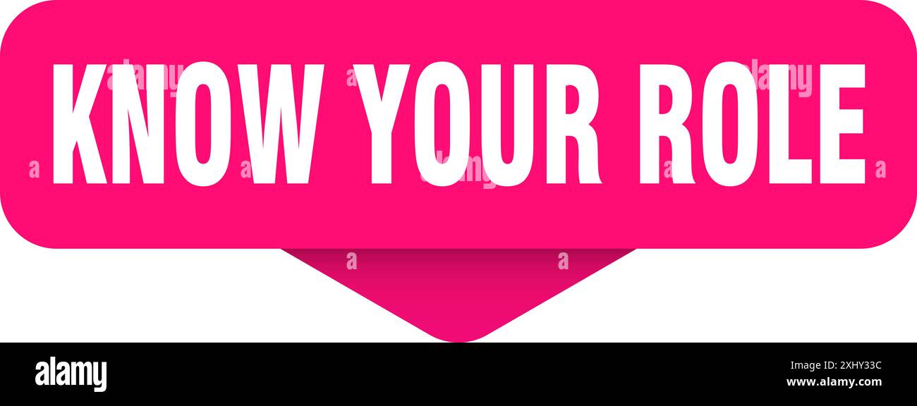 know your role sticker. know your role sign on transparent background ...