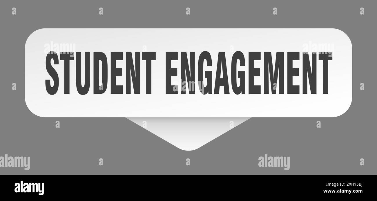 student engagement sticker. student engagement sign isolated on gray ...