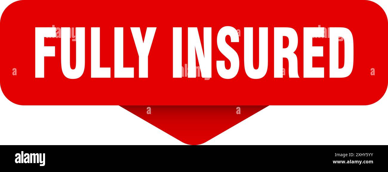 fully insured sticker. fully insured sign on transparent background ...