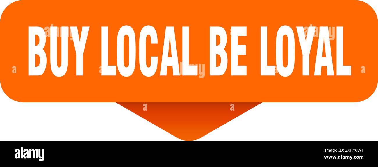 buy local be loyal sticker. buy local be loyal sign on transparent ...