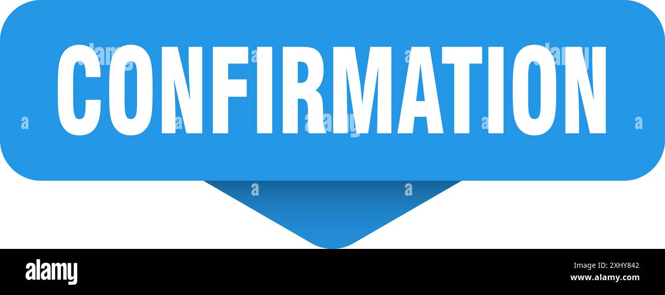 confirmation sticker. confirmation sign on transparent background ...