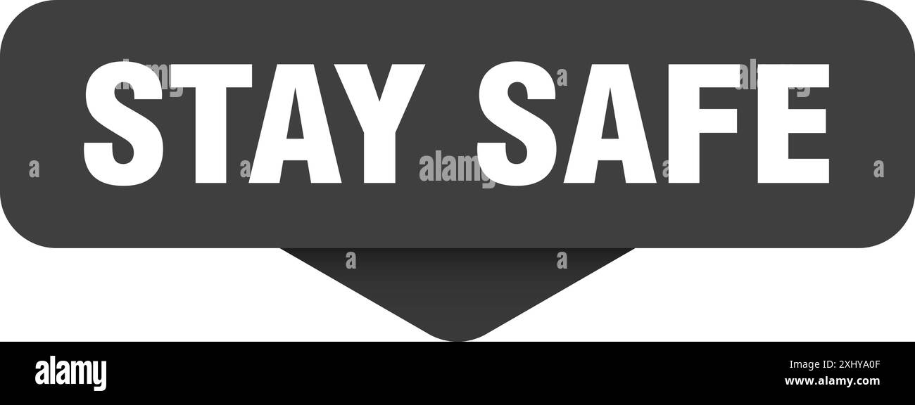 stay safe sticker. stay safe sign on transparent background ...