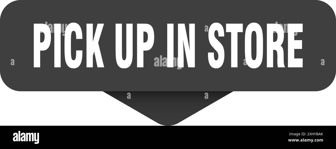 pick up in store sticker. pick up in store sign on transparent ...