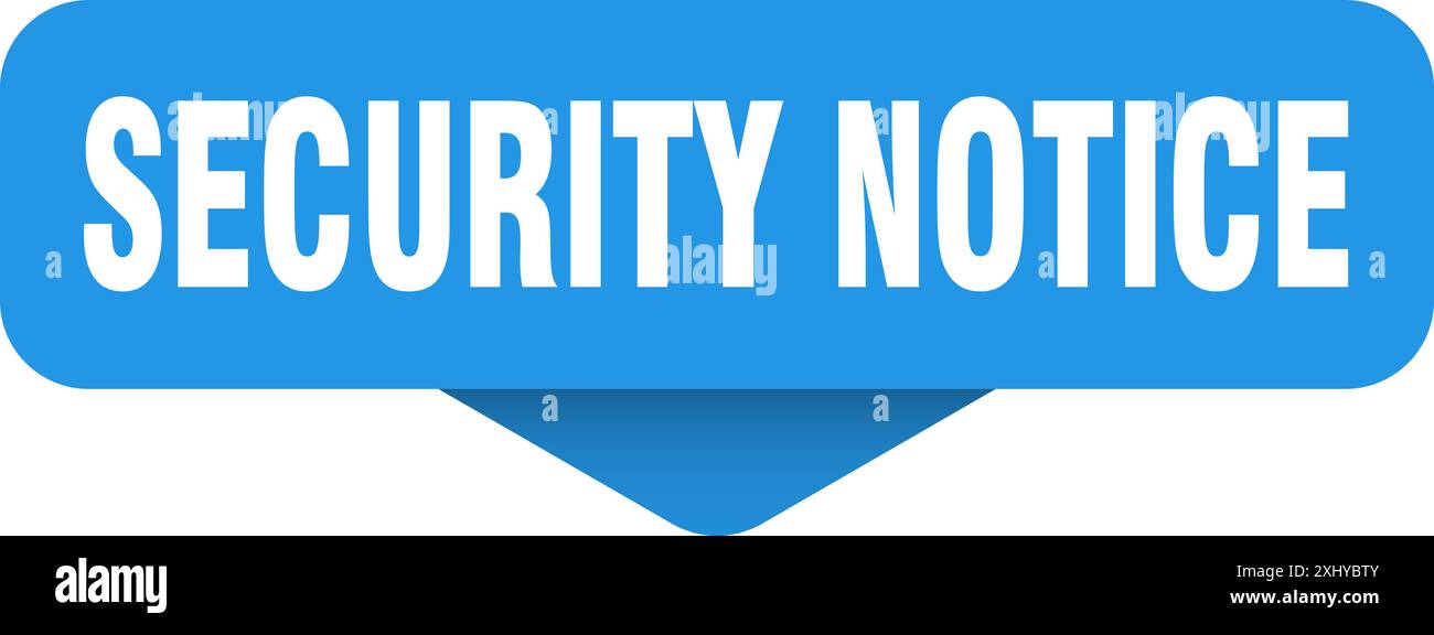 security notice sticker. security notice sign on transparent background ...