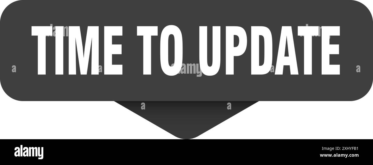 time to update sticker. time to update sign on transparent background ...