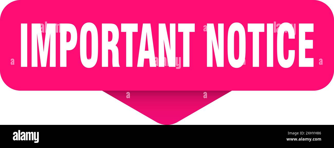 important notice sticker. important notice sign on transparent ...