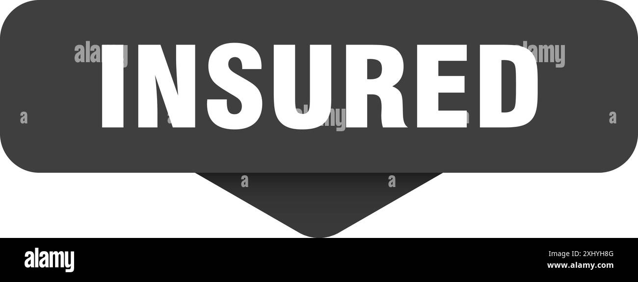 insured sticker. insured sign on transparent background. rectangular button Stock Vector Image ...