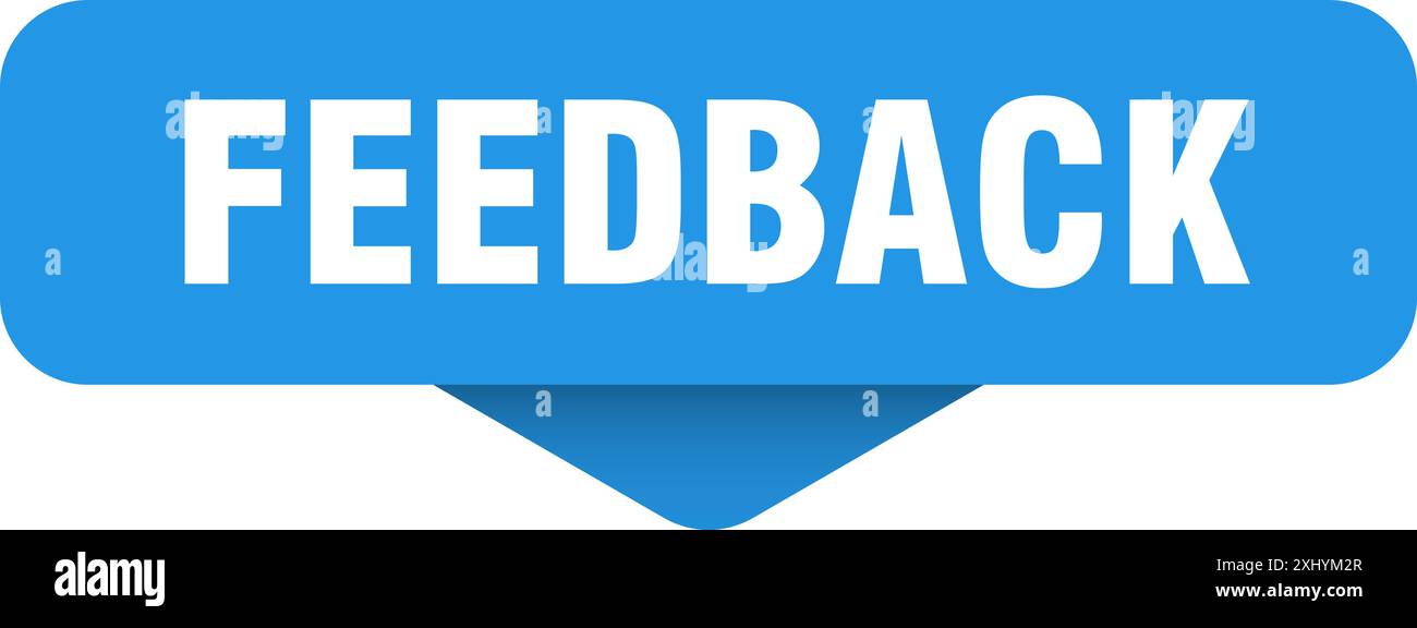 feedback sticker. feedback sign on transparent background. rectangular ...
