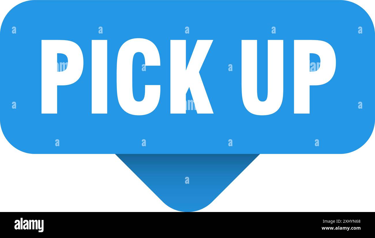 pick up sticker. pick up sign on transparent background. rectangular ...