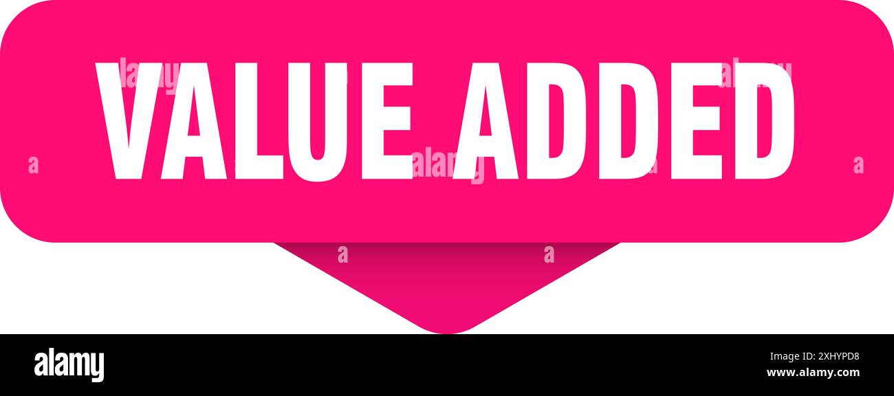 value added sticker. value added sign on transparent background ...