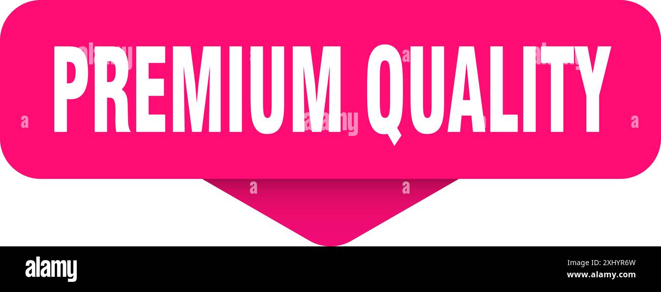 premium quality sticker. premium quality sign on transparent background ...