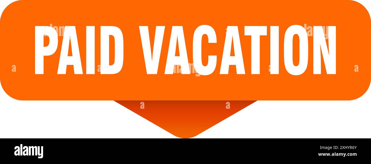 paid vacation sticker. paid vacation sign on transparent background ...