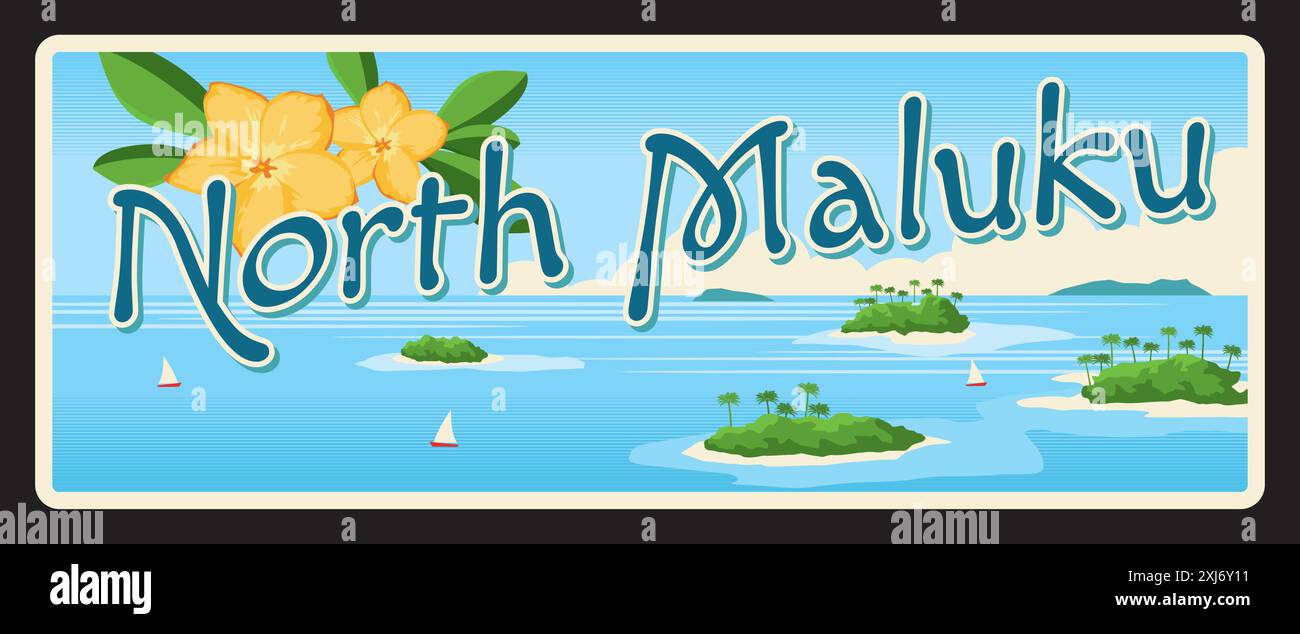 North Maluku Indonesian province or territory. Vector travel plate ...