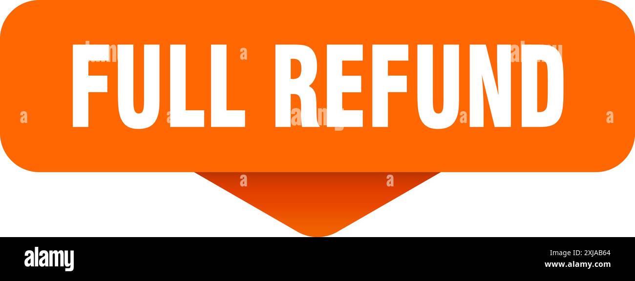 full refund sticker. full refund sign on transparent background ...