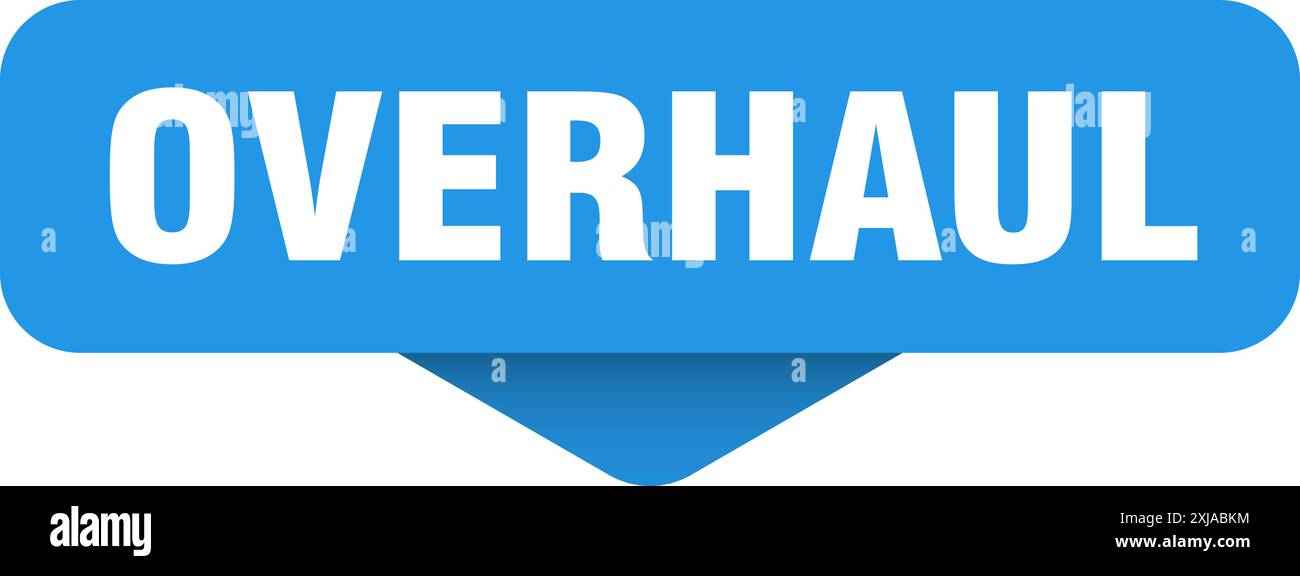 overhaul sticker. overhaul sign on transparent background. rectangular ...