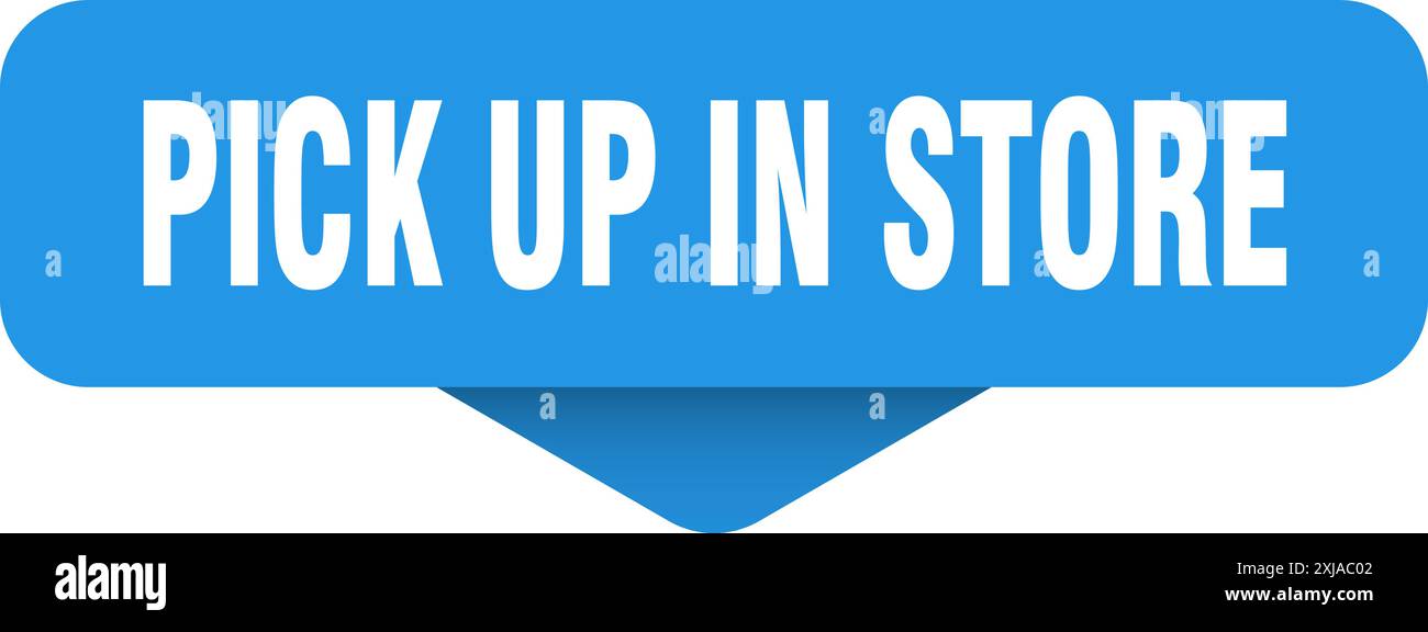 pick up in store sticker. pick up in store sign on transparent ...
