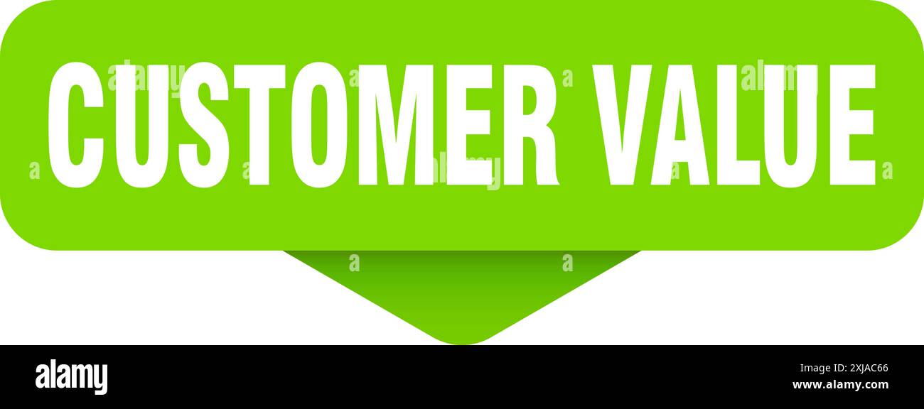 customer value sticker. customer value sign on transparent background ...