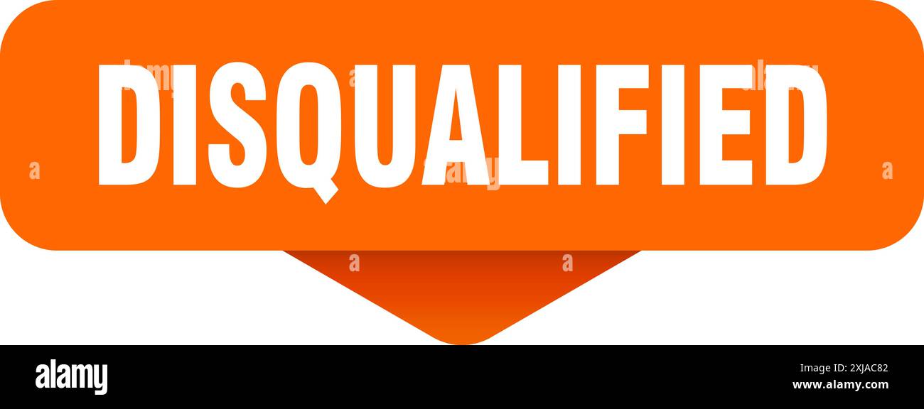 disqualified sticker. disqualified sign on transparent background ...