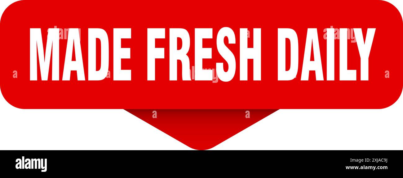 made fresh daily sticker. made fresh daily sign on transparent ...